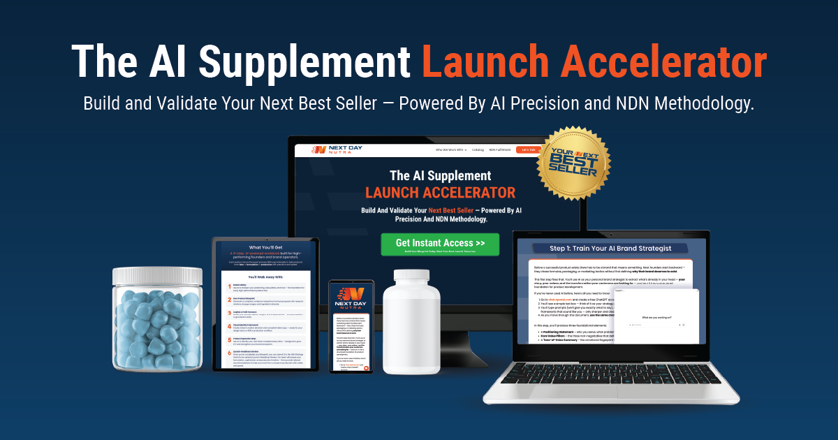 AI Supplement Launch Accelerator - Next Day Nutra